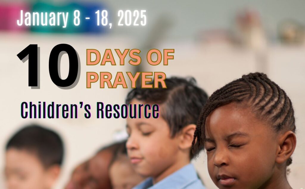 10 Days of Prayer: January 8-18, 2025 (Download Material) | PDF